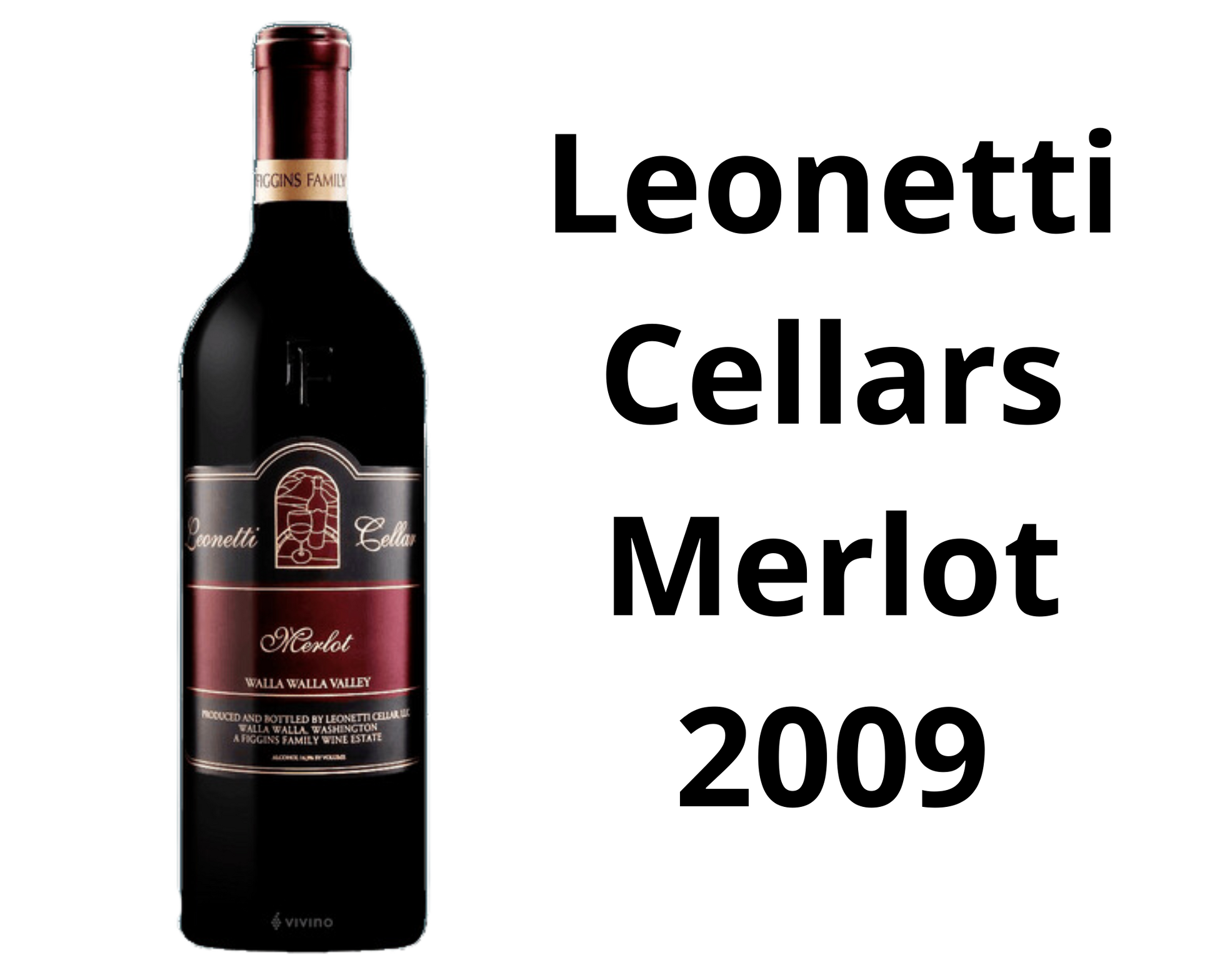 Leonetti Cellars Merlot 2009 - EVOLVE's 45th Anniversary Sapphire Gala